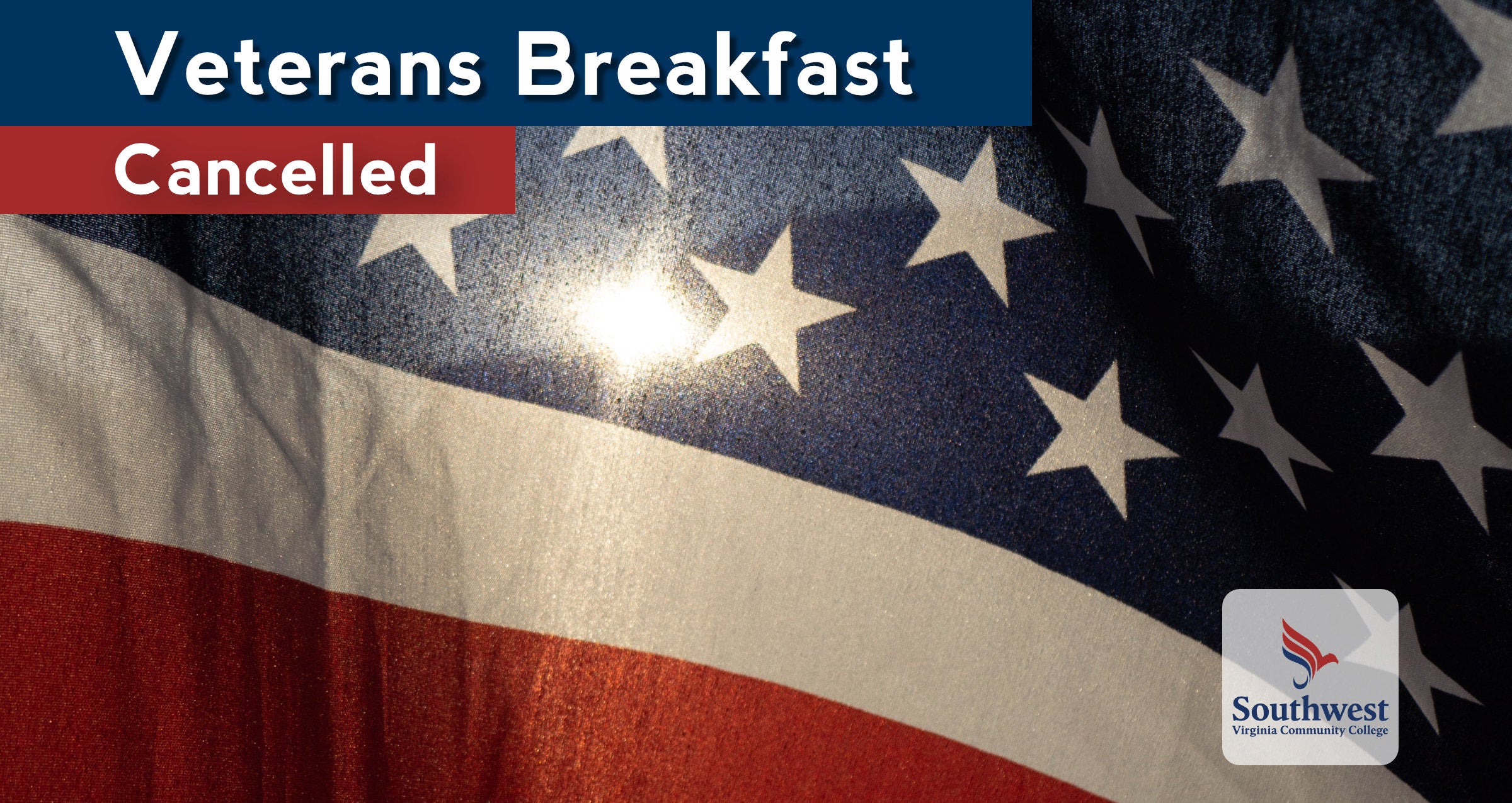 Veterans Breakfast Cancelled - Southwest Virginia Community College News