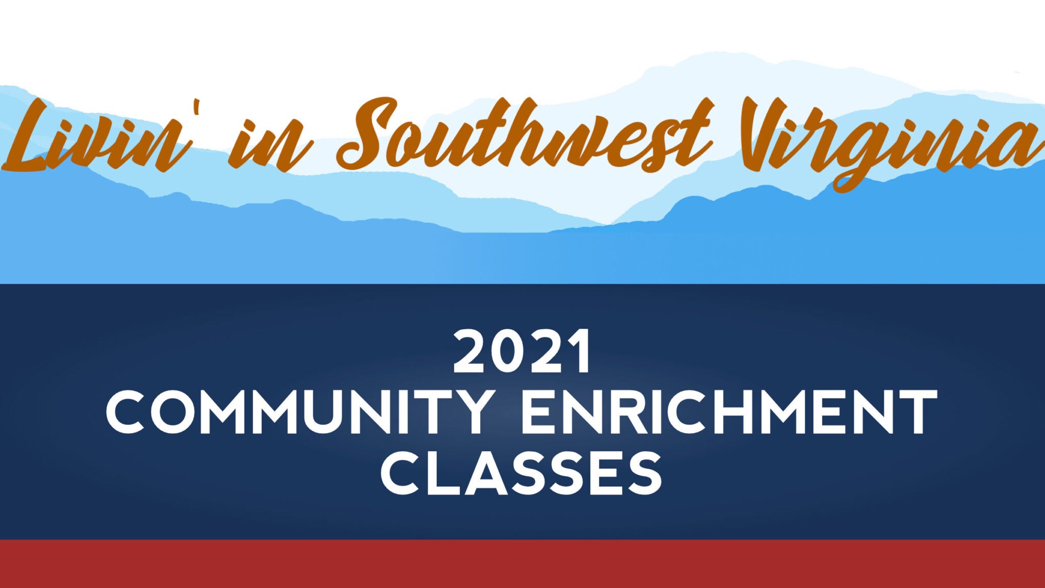 Livin' in Southwest Virginia Community Enrichment Classes - Southwest ...